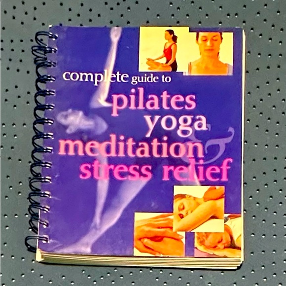 Other | Complete Guide To Pilates Yoga Meditation Stress Relief Book ...